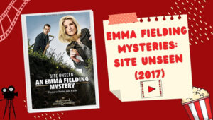 All 3 Emma Fielding Mysteries Movies In Order (2025 Updated)